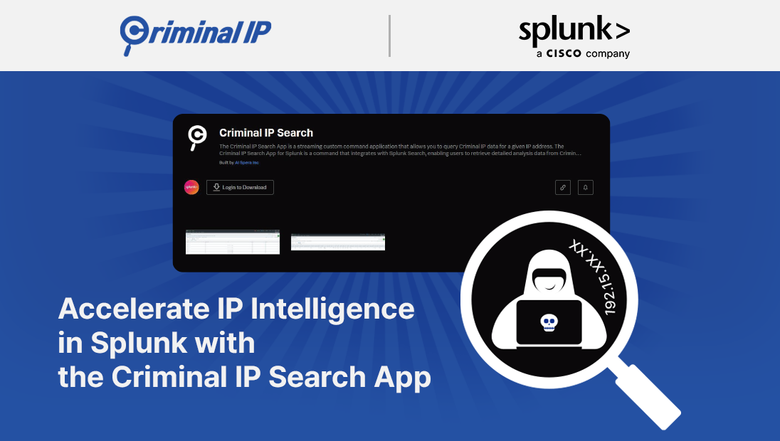 Accelerate IP Intelligence in Splunk with the Criminal IP Search App ...